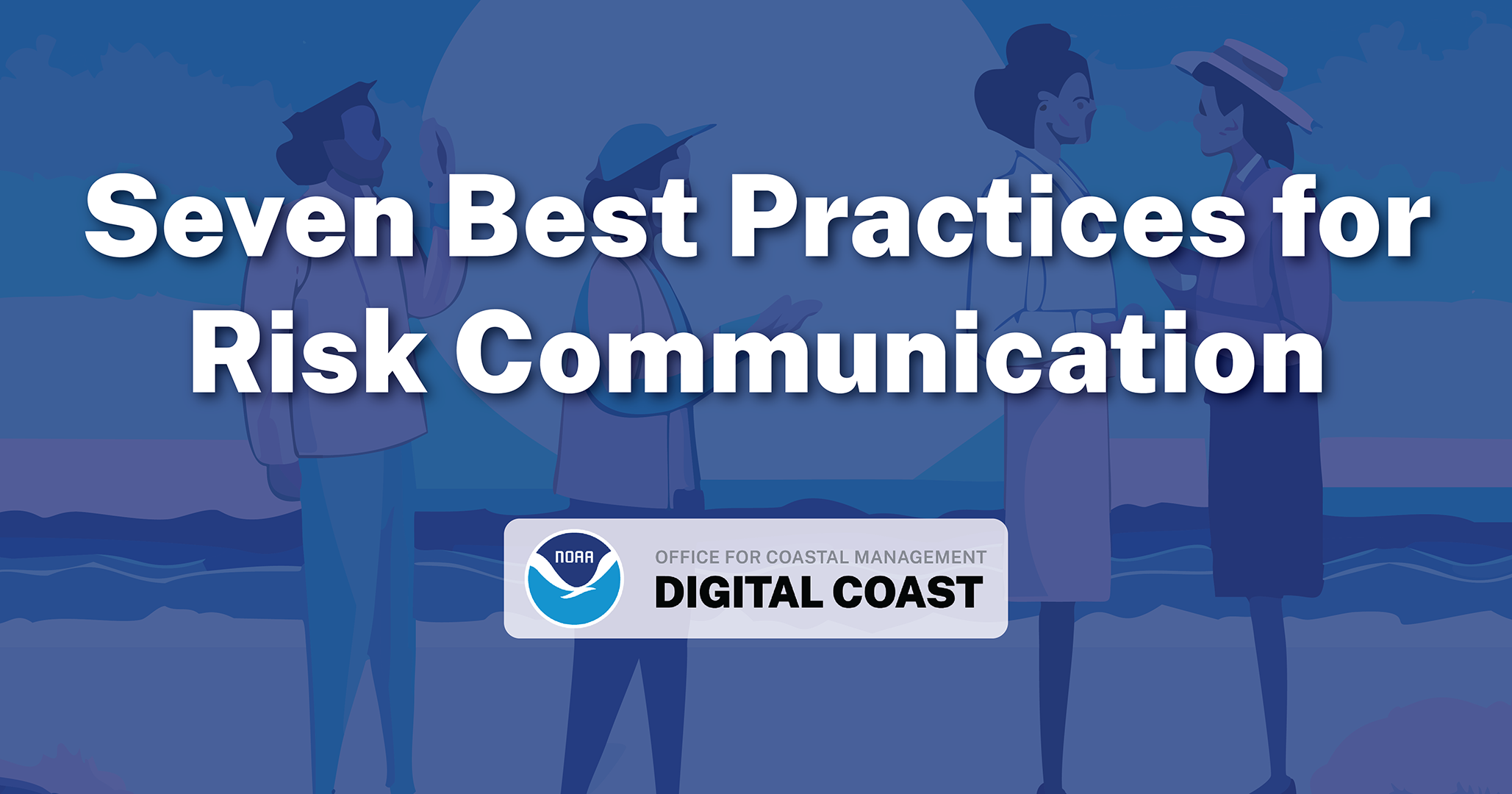 Seven Best Practices for Risk Communication